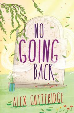 No Going Back by Alex Gutteridge — Reviews, Discussion, Bookclubs, Lists