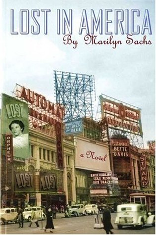 Lost in America by Marilyn Sachs — Reviews, Discussion, Bookclubs, Lists