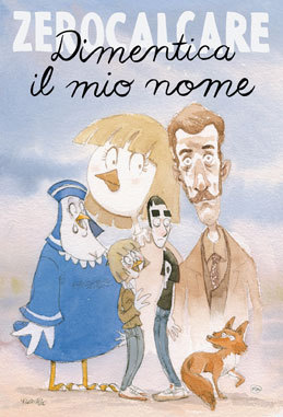 Dimentica il mio nome by Zerocalcare – (including books)