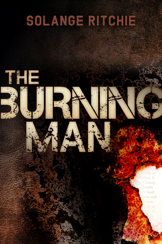The Burning Man by Solange Ritchie — Reviews, Discussion, Bookclubs, Lists