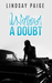 Without a Doubt by Lindsay Paige — Reviews, Discussion, Bookclubs, Lists