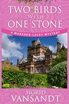 Two Birds with One Stone (A Marsden-Lacey Cozy Mystery Book 1) by ...