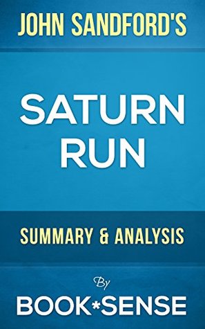 Saturn Run: by John Sandford & Ctein | Summary & Analysis by Book*Sense ...