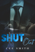 Shut Out (Just This Once, #2) by Cee Smith — Reviews, Discussion ...