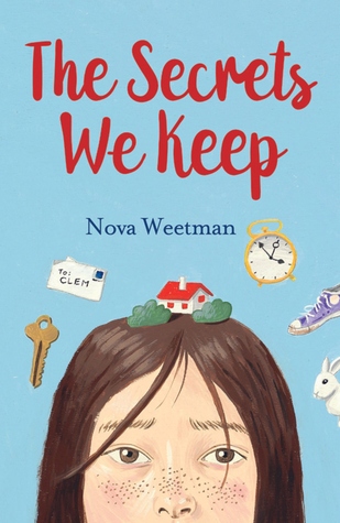 The Secrets We Keep by Nova Weetman — Reviews, Discussion, Bookclubs, Lists